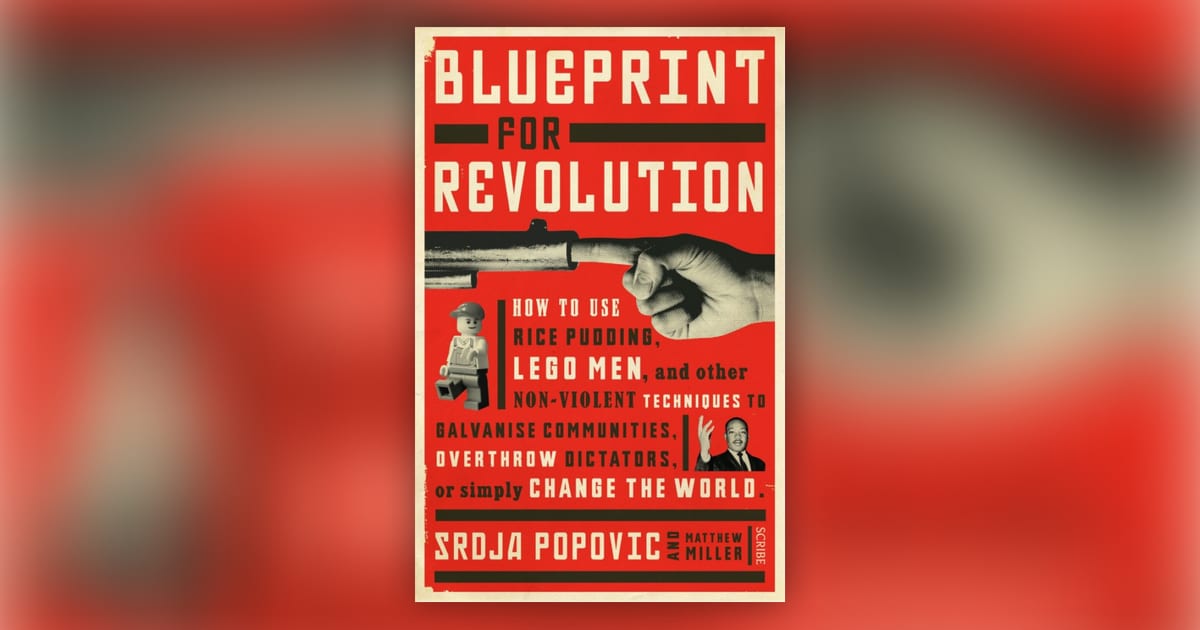 Blueprint For Revolution by Srdja Popovic and Matthew Miller
